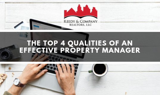 The Top 4 Qualities of an Effective Property Manager | Reedy & Company